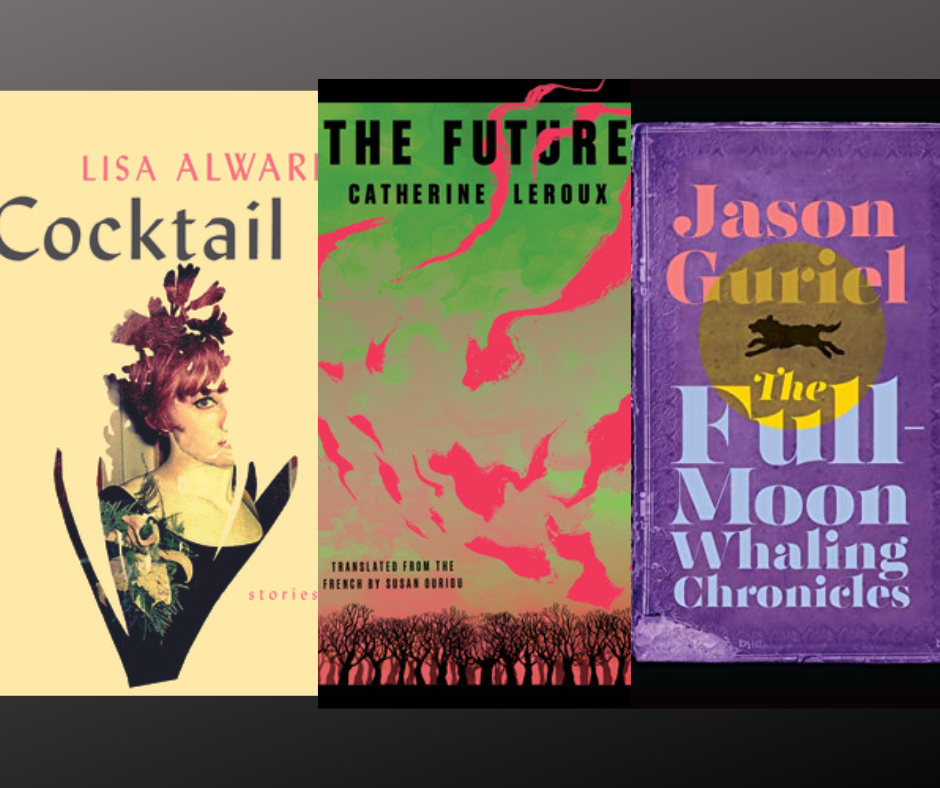 Three from Biblioasis: Lisa Alward, Catherine Leroux, and Jason Guriel ...